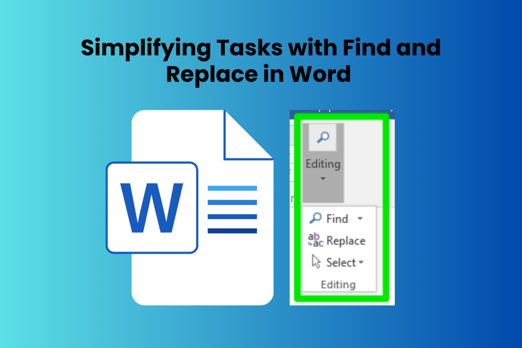 Simplifying Tasks with Find and Replace in Word | CitizenSide